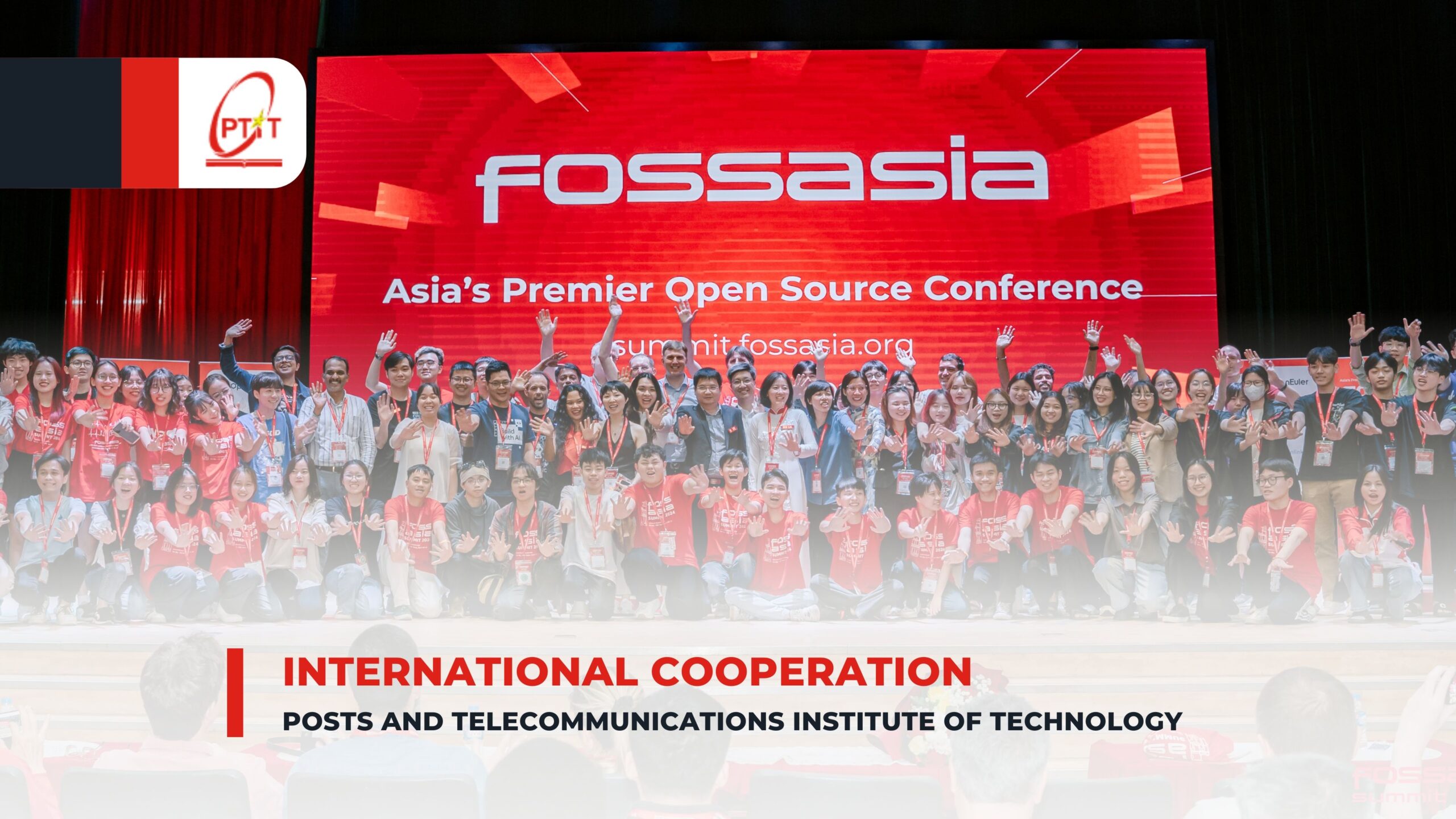 FOSSASIA SUMMIT 2024 held at the Posts and Telecommunications Institute of Technology exceeded ...